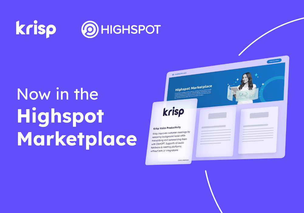 Krisp Blog | Krisp Joins Highspot Marketplace