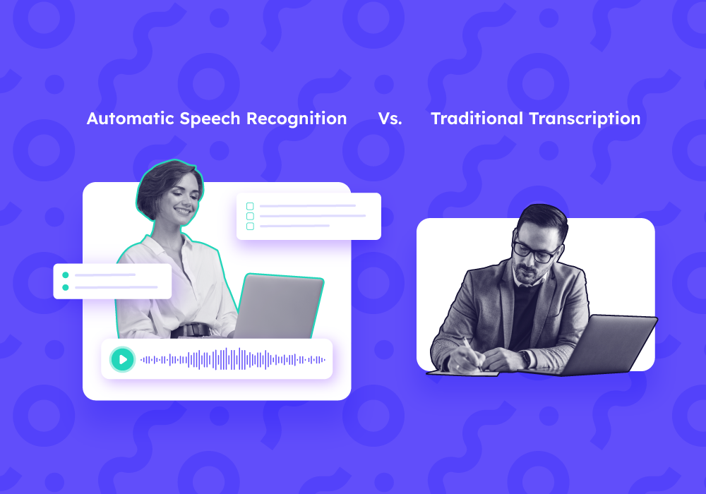 Automatic Speech Recognition vs. Traditional Transcription Automatic Speech Recognition vs. Traditional Transcription