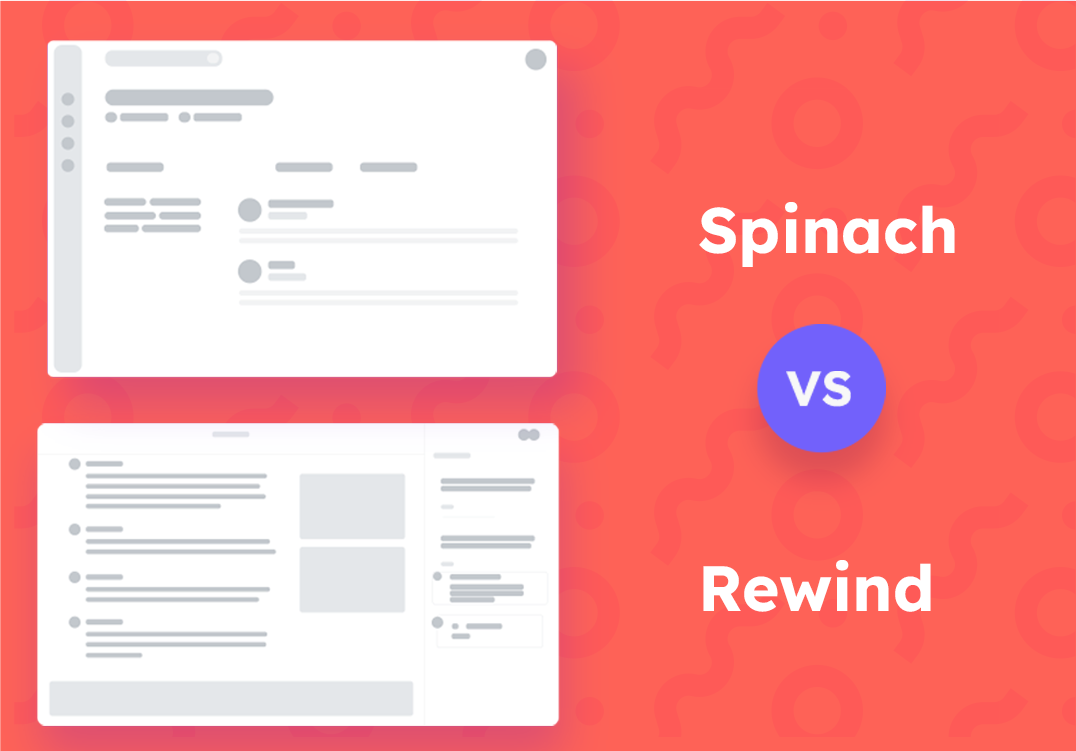 Rewind vs Spinach Detailed Comparison | Krisp